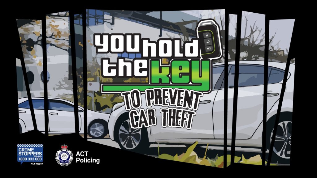 You hold the key to prevent car theft • Crime Stoppers ACT