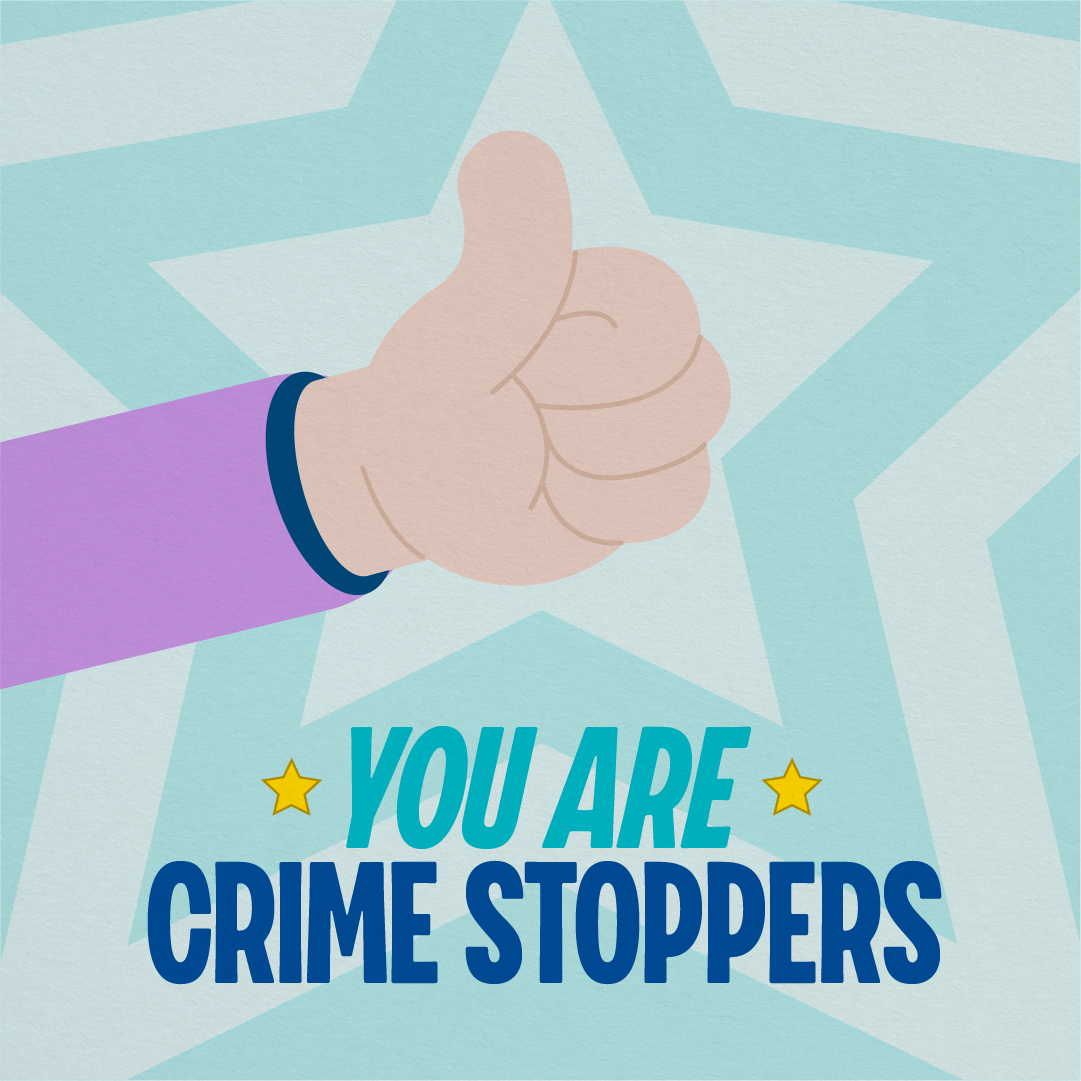 National Crime Stoppers Day is a reminder that every tip can make a ...