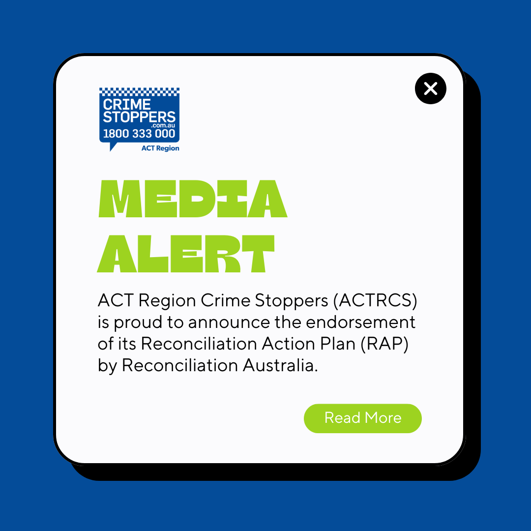 ACT Region Crime Stoppers is Proud to Have Its Reconciliation Action ...